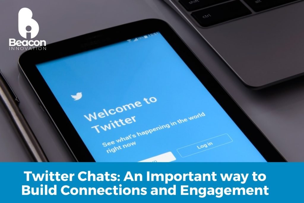 Twitter Chats: An Important way to Build Connections and Engagement ...